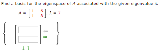 Solved Find a basis for the eigenspace of A associated with | Chegg.com