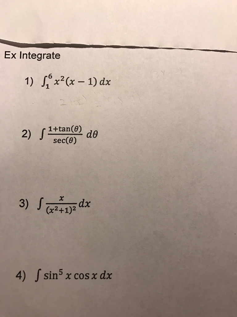 Solved Ex Integrate integral^6_1 x^2(x - 1) dx integral 1 | Chegg.com
