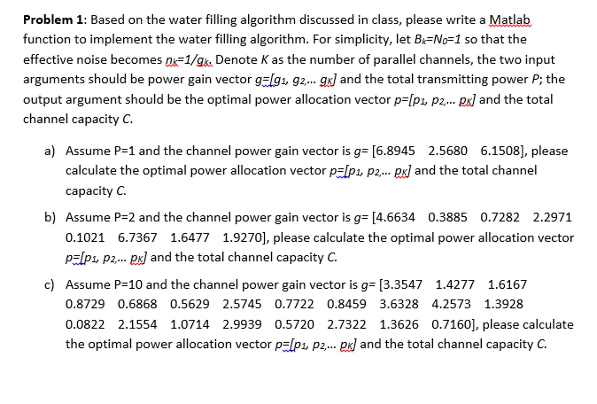 Solved Based on the water filling algorithm discussed in | Chegg.com