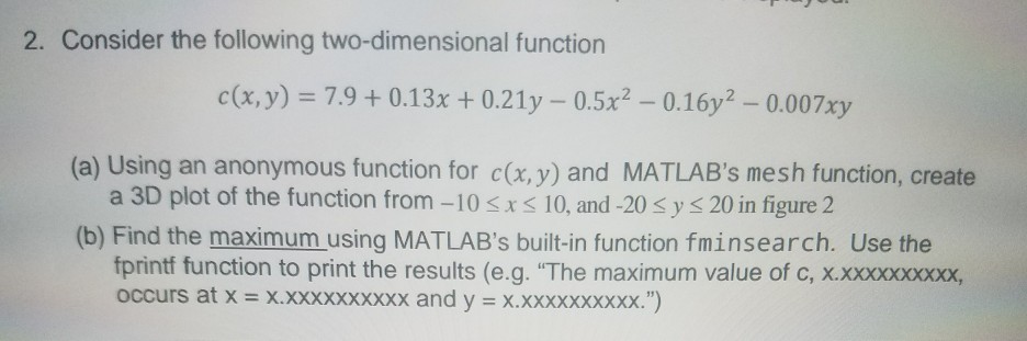 Solved 2. Consider the following two-dimensional function | Chegg.com