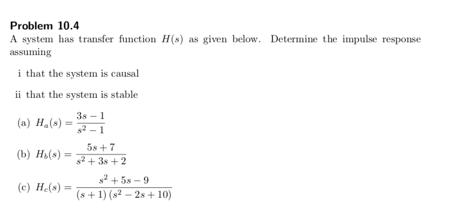 Solved Problem 10.4 A system has transfer function H(s) as | Chegg.com