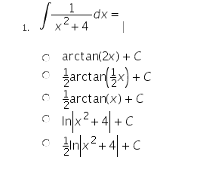 Solved 1. arctan(2x) +C o c c arctan( x) + C 2 arctan(x) + C | Chegg.com