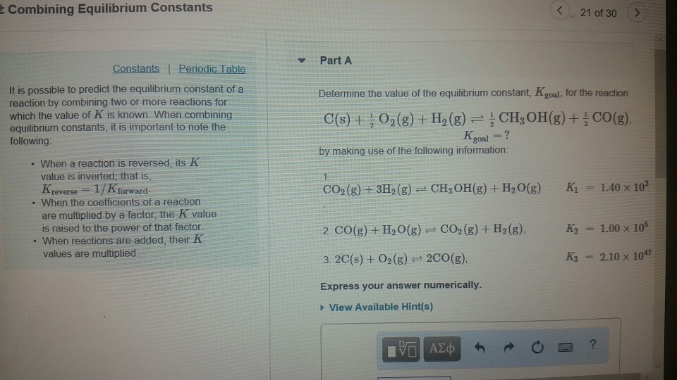 Solved Combining Equilibrium Constants 21 of 30 Part A It is | Chegg.com