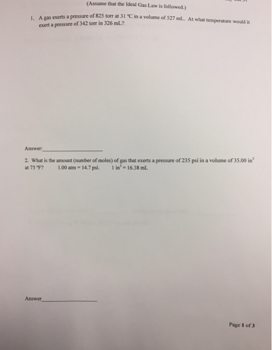 Solved A gas exerts a pressure of 825 torr at 31 degree C in | Chegg.com