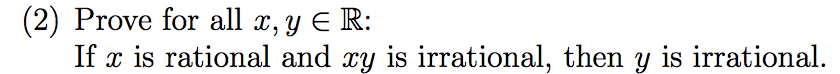 Solved: (2) Prove For All X, Y E R: If X Is Rational And X... | Chegg.com