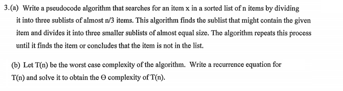 Solved Write a pseudocode algorithm that searches for an | Chegg.com