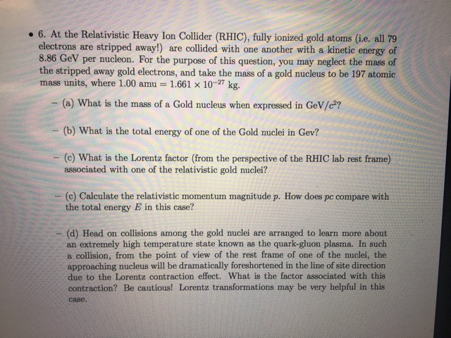 Solved At the Relativistic Heavy Ion Collider (RHIC), fully | Chegg.com