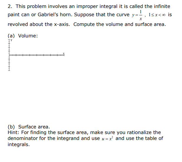 Solved 2. This problem involves an improper integral it is | Chegg.com