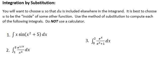 Solved Integration by Substitution: You will want to choose | Chegg.com