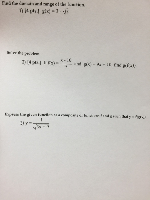 Solved Find the domain and range of the function 1) g(z) = 3 | Chegg.com