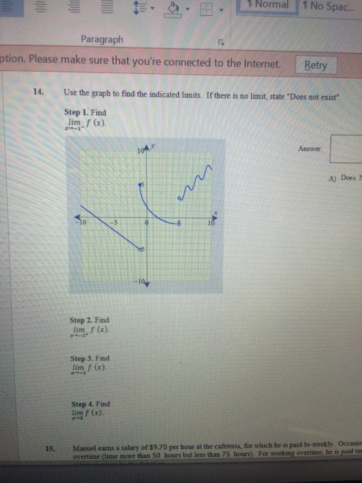 Solved Use the graph to find the indicated limit. If there | Chegg.com