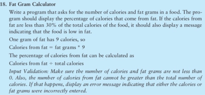 Solved Write A Program That Asks For The Number Of Calories 