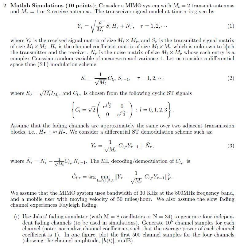 2, Matlab Simulations (10 points): Consider a MIMO | Chegg.com