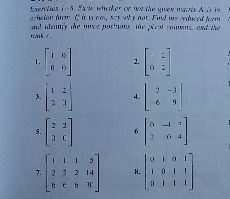 Solved Exercises 1-8. State whether or not the given matrix | Chegg.com