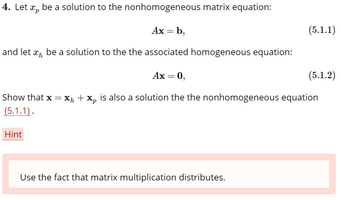 Solved Let x_p be a solution to the non homogeneous matrix | Chegg.com
