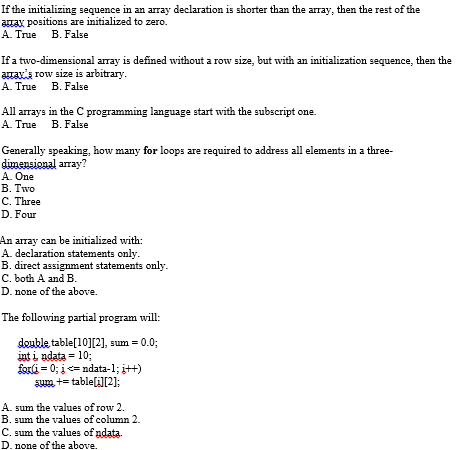 Solved If the initializing sequence in an may declaration is | Chegg.com