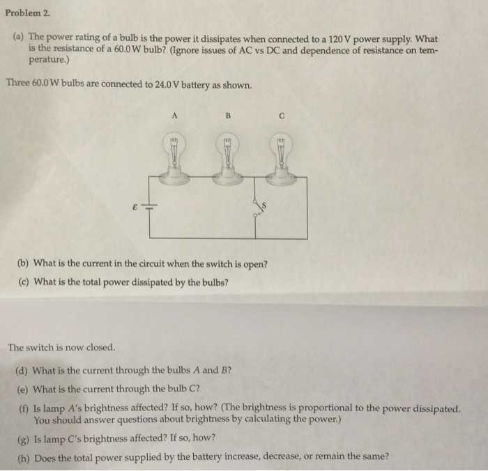 Solved Problem 2. (a) The power rating of a bulb is the | Chegg.com