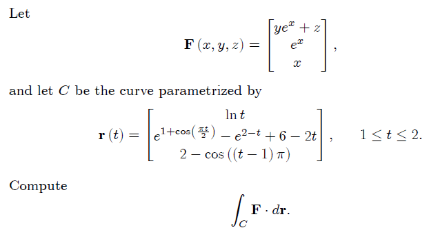 Solved Let and let C be the curve parametrized by Compute | Chegg.com