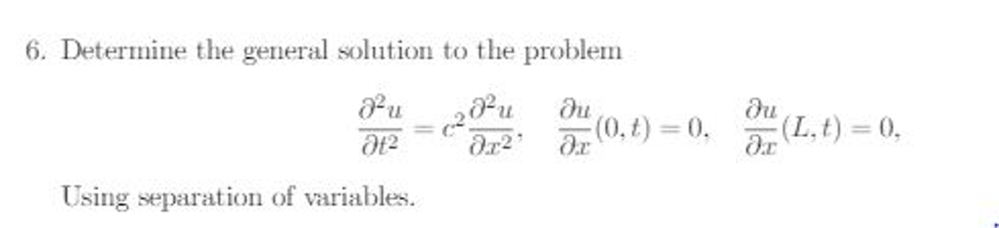 Determine the general solution to the problem partial | Chegg.com