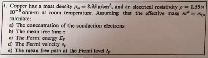 Solved Copper has a mass density rho_m = 8.95 g/cm^3, and an | Chegg.com
