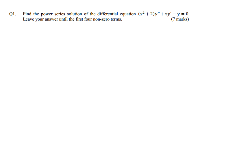 Solved Find the power series solution of the differential | Chegg.com