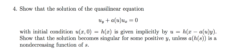 Solved 4. Show that the solution of the quasilinear equation | Chegg.com