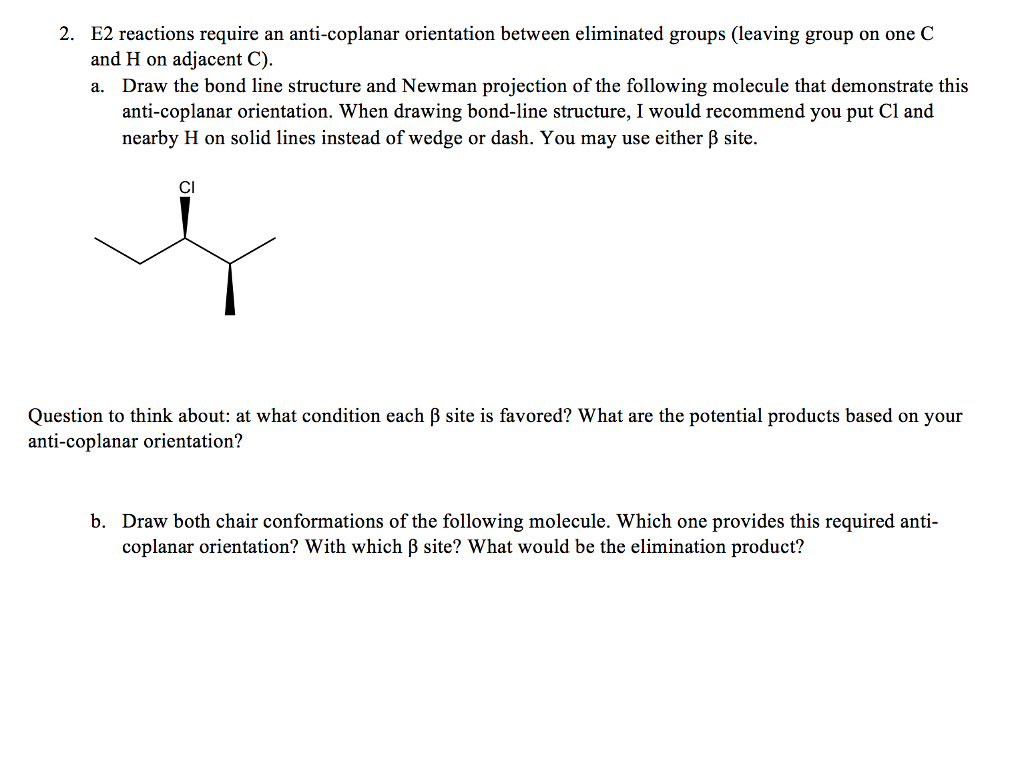 Solved 2. E2 reactions require an anti-coplanar orientation | Chegg.com