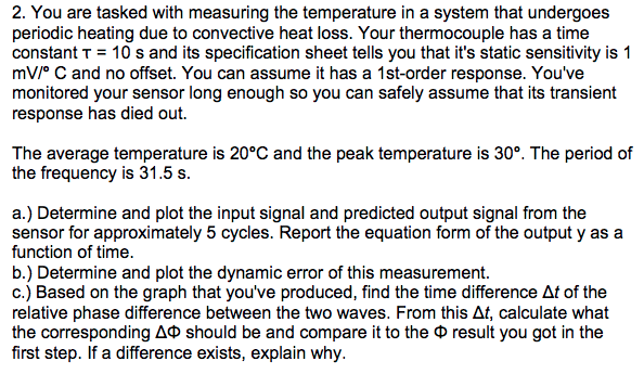 2. You are tasked with measuring the temperature in a | Chegg.com