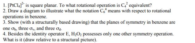 Solved [PtCl_4]^2- is square planar. To what rotational | Chegg.com