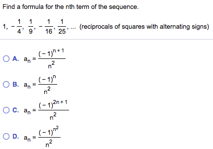 Solved Find a formula for the nth term of the sequence. 1, | Chegg.com