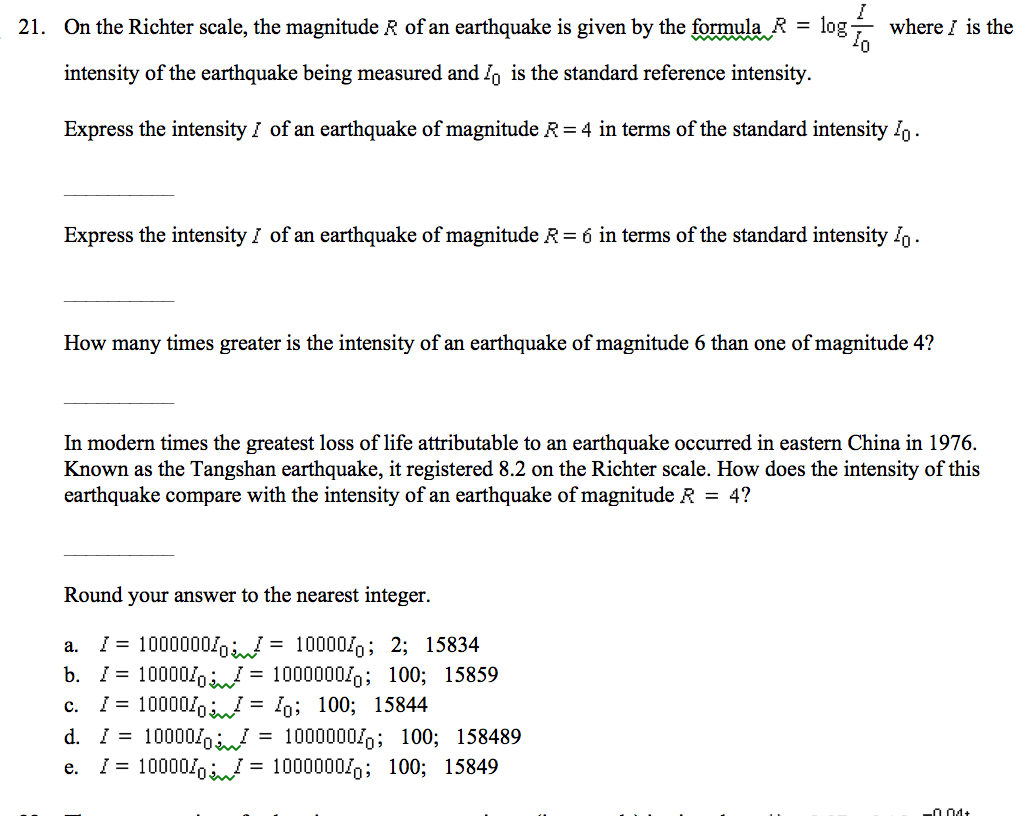 Solved On the Richter scale, the magnitude R of an | Chegg.com