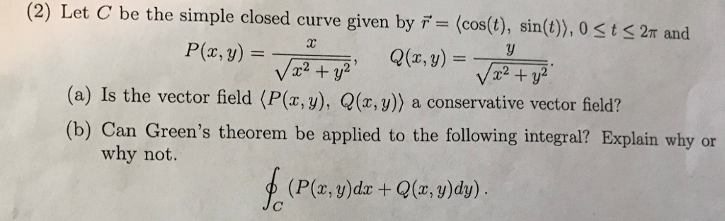 Solved Let C be the simple closed curve given by r = | Chegg.com