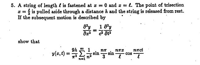 Solved A string of length l is fastened at x = 0 and x = l. | Chegg.com
