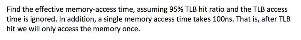 Solved Find the effective memory-access time, assuming 95% | Chegg.com