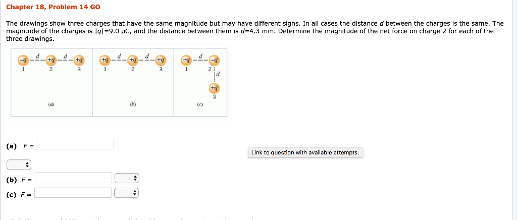 Solved Chapter 18, Problem 14 GO The drawings show three | Chegg.com