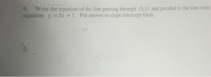 Solved Write the equation of the line passing through (3,1) | Chegg.com