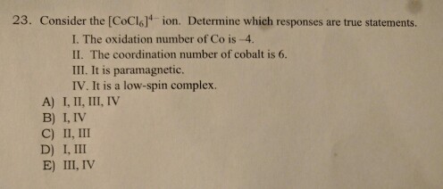 Solved 23. Consider the [CoClel ion. Determine which | Chegg.com