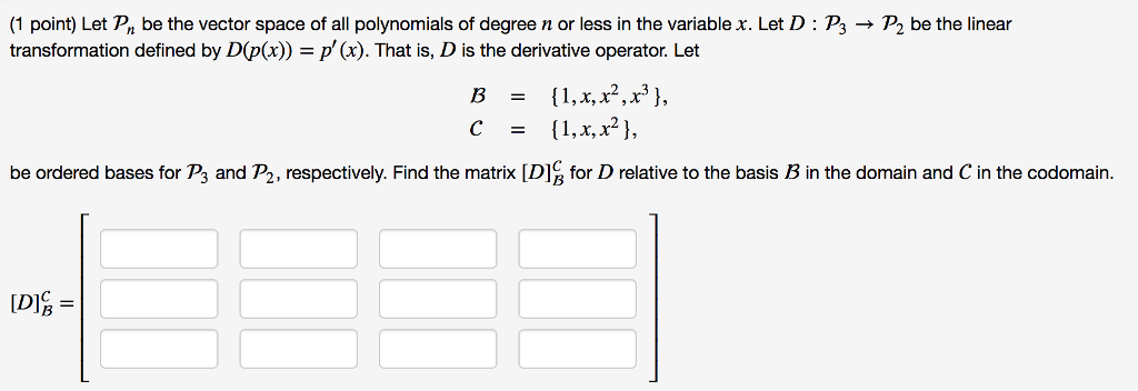 Solved Let P_n be the vector space of all polynomials of | Chegg.com