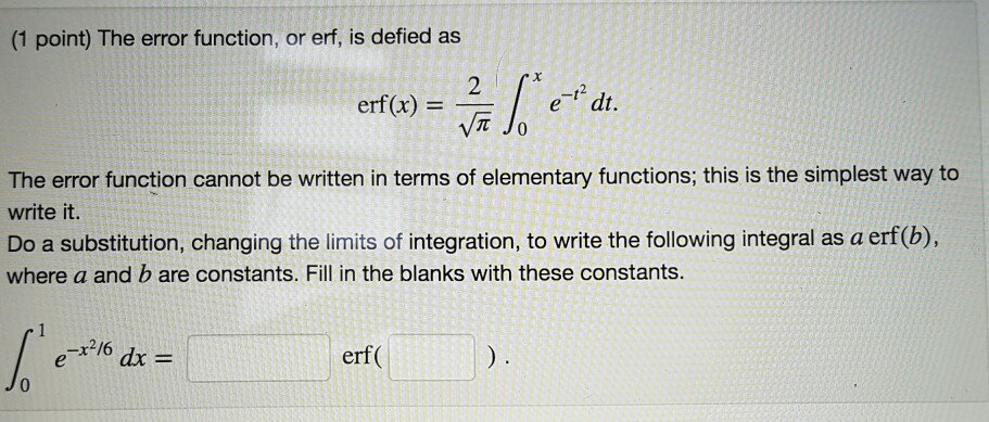 Solved The error function, or erf, is defied as erf (x) = | Chegg.com