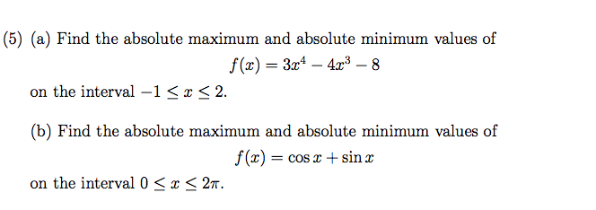 Solved Find the absolute maximum and absolute minimum value | Chegg.com