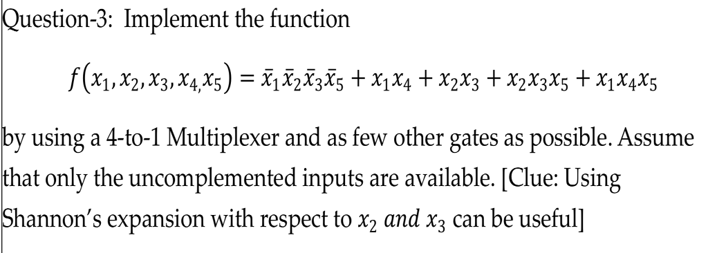 Solved Question-3: Implement the function f(x1 , X2, x3, | Chegg.com