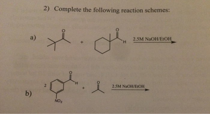 Solved 2) Complete the following reaction schemes | Chegg.com