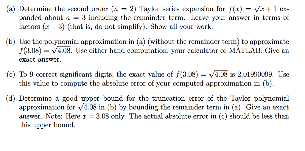 Solved Determine the second order (n = 2) Taylor series | Chegg.com