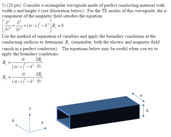 Solved Consider A Rectangular Waveguide Made Of Perfect