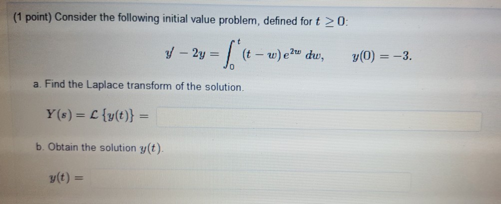 Solved (1 point) Consider the following initial value | Chegg.com