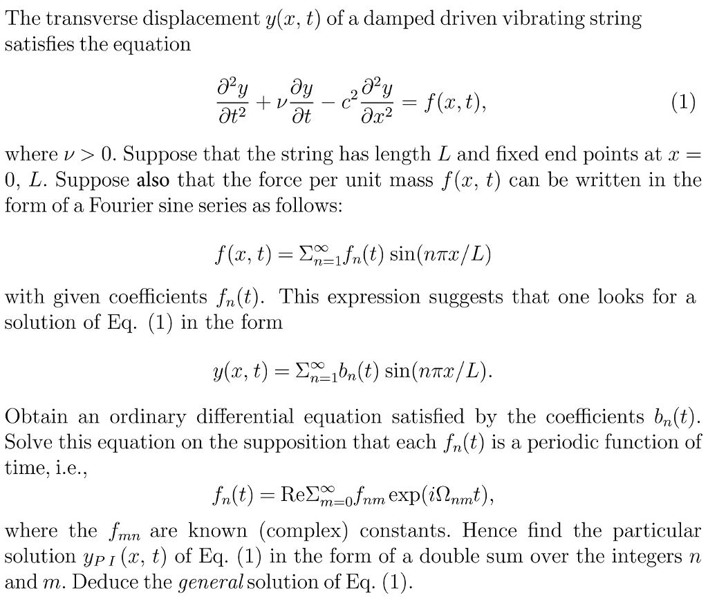 Solved The transverse displacement y(x, t) of a damped | Chegg.com