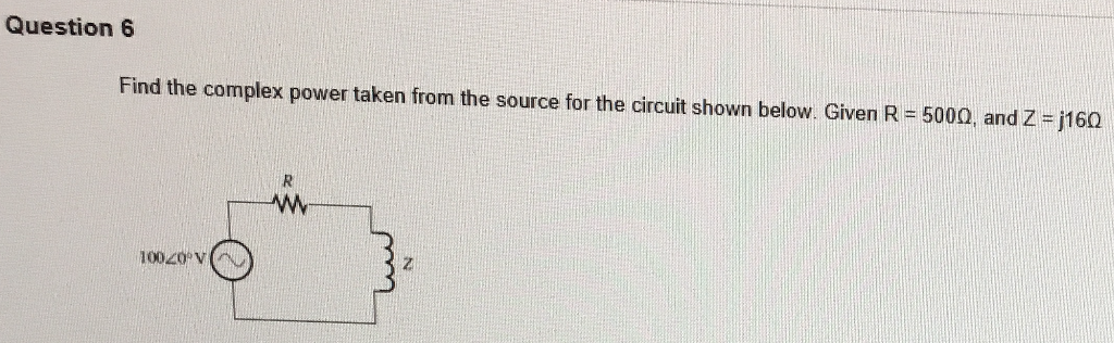 Solved Find the complex power taken from the source for the | Chegg.com