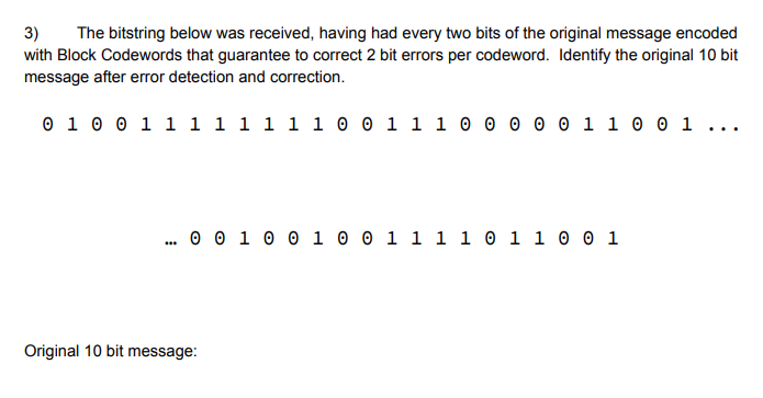 3) he bitstring below was received, having had every | Chegg.com