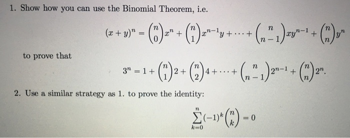Solved Show how you can use the Binomial Theorem, i.e. (x + | Chegg.com