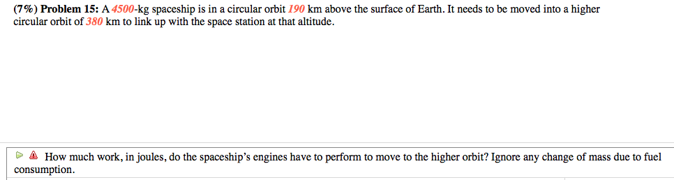 Solved A4500 Kg Spaceship Is In A Circular Orbit 190 Km